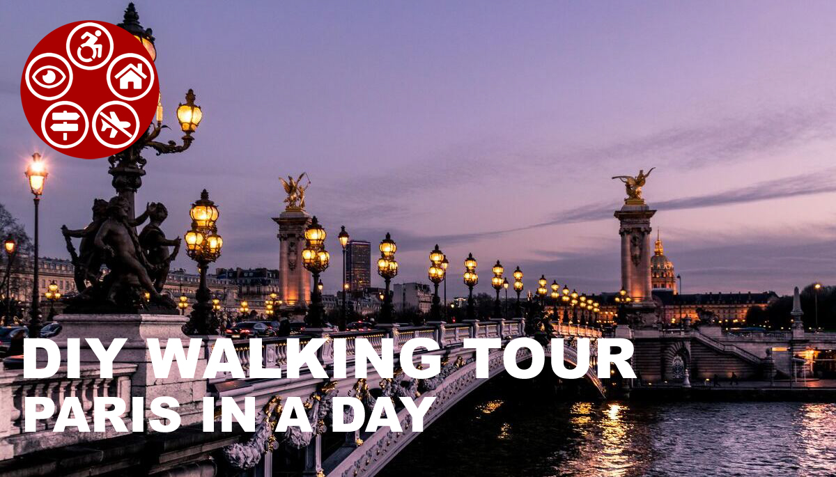 Paris in a Day DIY Walking Tour