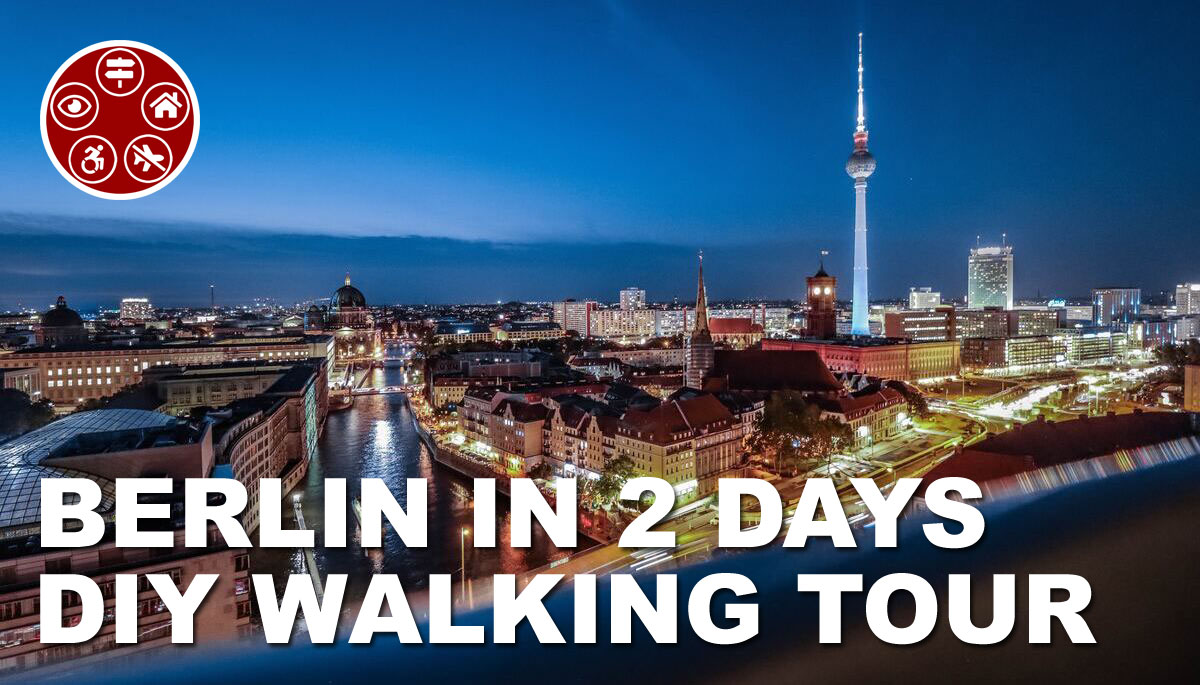 Berlin in 2 Days DIY Walking Tour