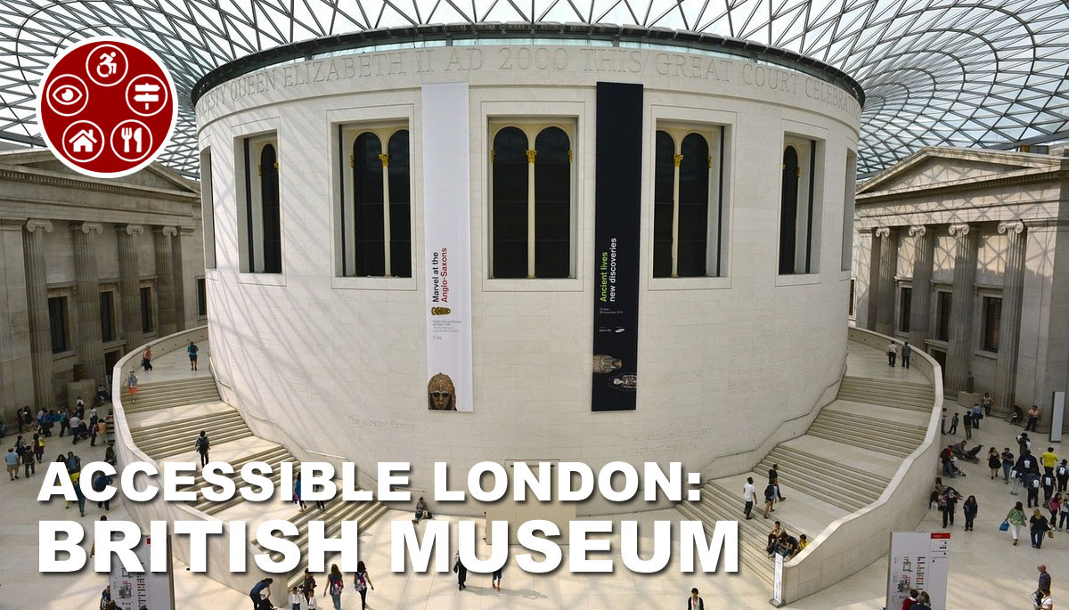 Accessible British Museum London