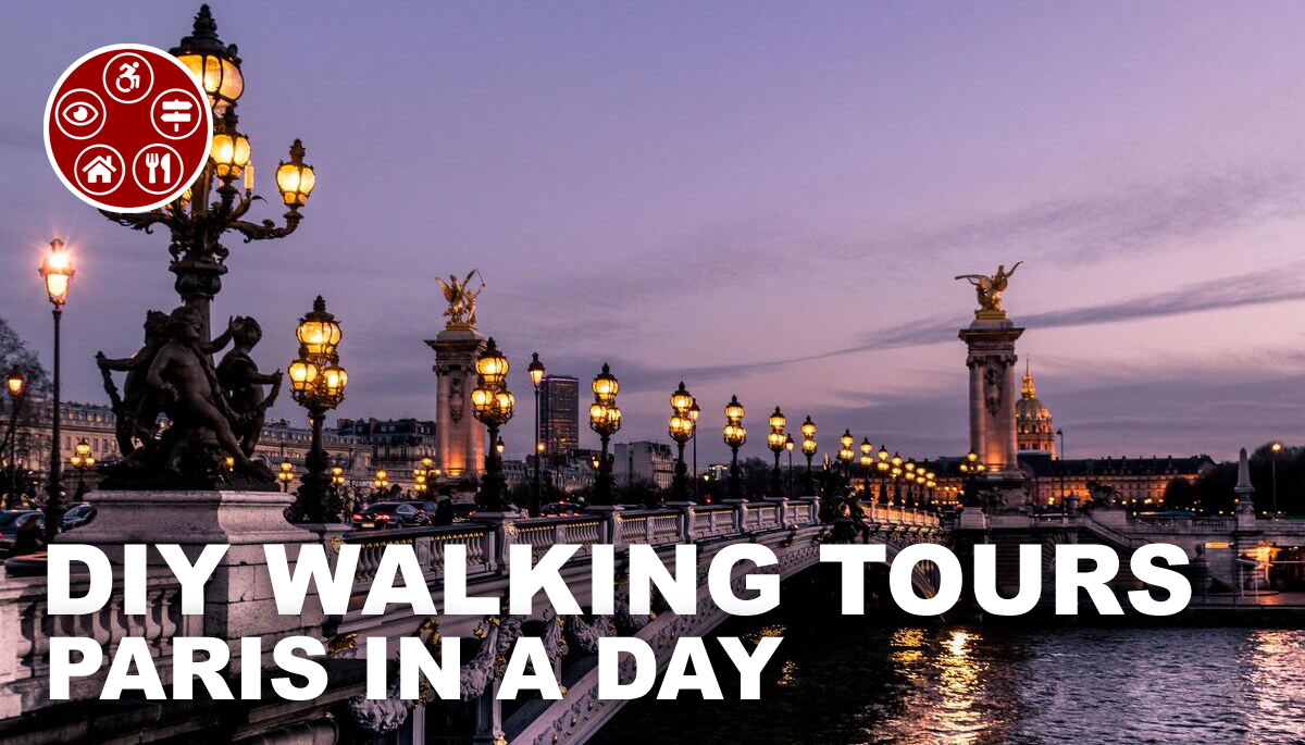 Step-by-step Paris in 1 day - DIY Walking Tours